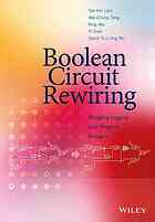Boolean circuit rewiring : bridging logical and physical designs - 安娜的档案