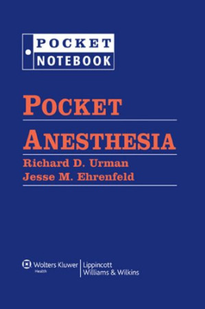 Pocket Anesthesia (Pocket Notebook Series) - Anna’s Archive