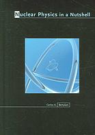 Nuclear Physics in a Nutshell (In a Nutshell (2)) - Anna’s Archive