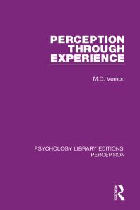 Perception Through Experience (psychology Library Editions: Perception ...