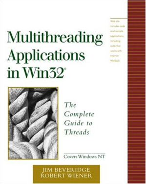 Writing multithreading applications in win32 : the complete guide to threads - Anna’s Archive
