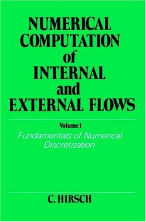 Numerical Computation of Internal and External Flows. Volume 1 ...