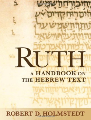 Ruth: A Handbook on the Hebrew Text (Baylor Handbook on the Hebrew ...