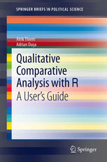 Qualitative Comparative Analysis with R: A User’s Guide (SpringerBriefs ...