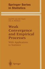 Weak Convergence and Empirical Processes: With Applications to Statistics (Springer Series in ...