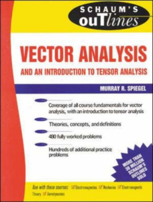 Schaum's outline of theory and problems of vector analysis and an ...
