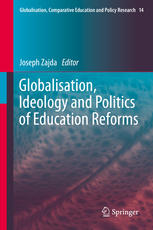 Globalisation, Ideology and Politics of Education Reforms - Anna’s Archive