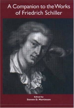A Companion to the Works of Friedrich Schiller (Studies in German ...