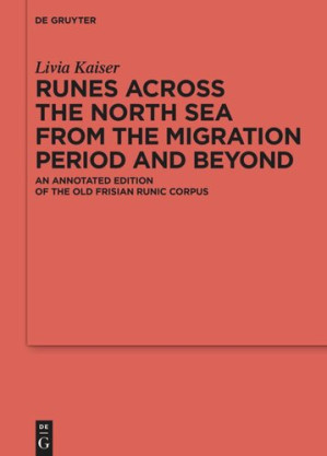 Runes Across the North Sea from the Migration Period and Beyond: An ...