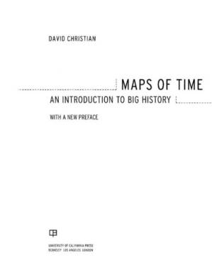 Maps of Time: An Introduction to Big History (Volume 2) - Anna’s Archive