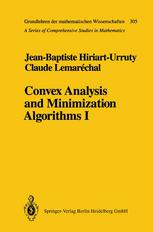 Convex Analysis and Minimization Algorithms I: Fundamentals - Anna’s Archive