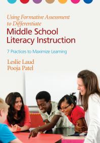 Using Formative Assessment to Differentiate Middle School Literacy ...