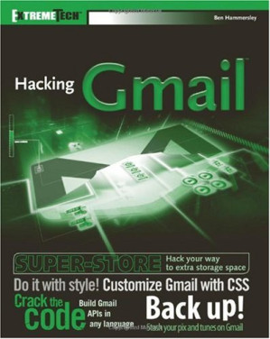 Extremetech - Hacking Gmail ( PDF, 5.5 MB ) - WeLib