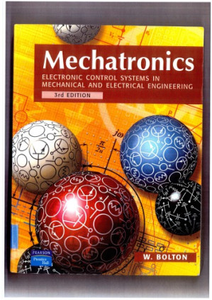Mechatronics: Electronic control systems in mechanical and electrical ...