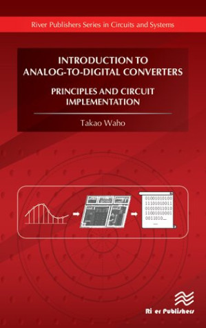 Introduction to Analog-to-Digital Converters: Principles and Circuit Implementation (River ...