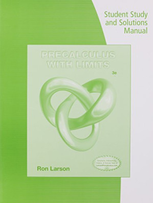 Student Study and Solutions Manual for Larson's Precalculus with Limits - Anna’s Archive