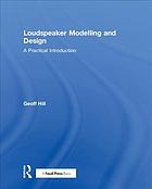 Loudspeaker Modelling and Design : A Practical Introduction - Anna’s ...