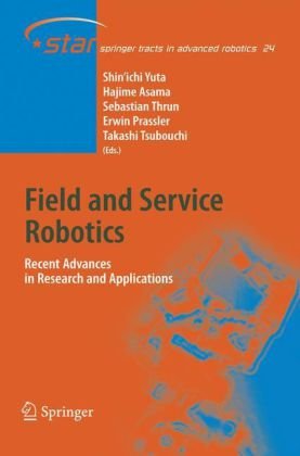 Field and Service Robotics: Recent Advances in Reserch and Applications ...