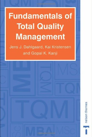 Fundamentals of total quality management : process analysis and ...