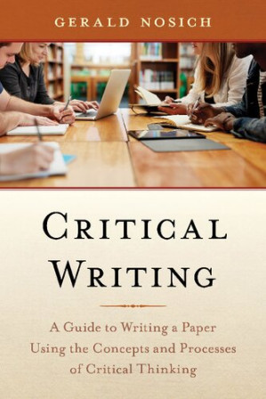 Critical Writing : A Guide to Writing a Paper Using the Concepts and ...