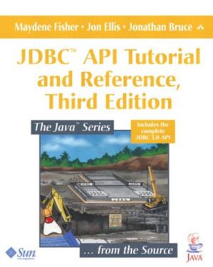 JDBC API. Tutorial and Reference - Anna’s Archive