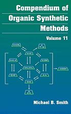 Compendium of Organic Synthetic Methods -Volume 11 - Anna’s Archive