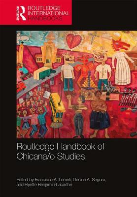 Routledge Handbook of Chicana/O Studies - Anna’s Archive
