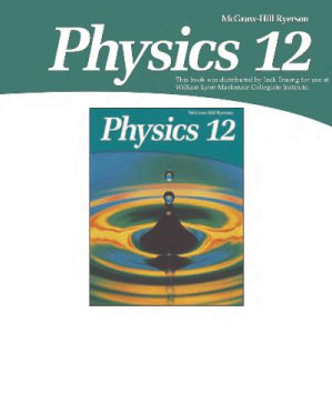 McGraw-Hill Ryerson. High School Physics Volume 12 - Anna’s Archive