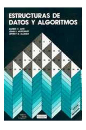 Estructuras de datos y algoritmos ( PDF, 54.6 MB ) - WeLib