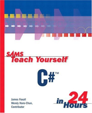 Sams Teach Yourself C# in 24 Hours - Anna’s Archive