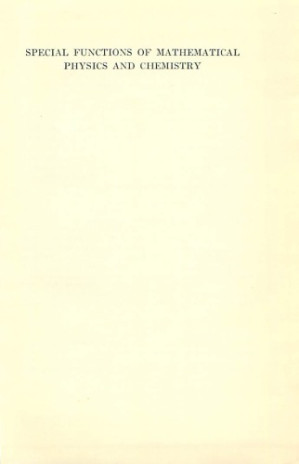 Special Functions of Mathematical Physics and Chemistry (LMT) - Anna’s ...