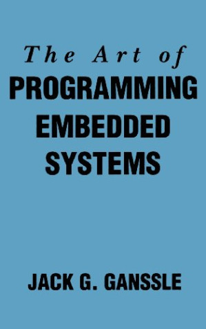 The Art of Programming Embedded Systems - Anna’s Archive
