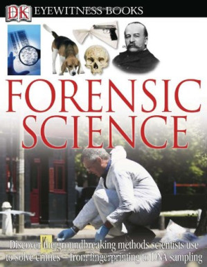 Forensic Science (DK Eyewitness Books) ( PDF, 29.9 MB ) - WeLib