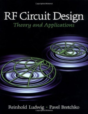 RF circuit design : theory and applications ( PDF, 18.7 MB ) - WeLib