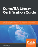 CompTIA Linux+ Certification Guide: A comprehensive guide to achieving ...
