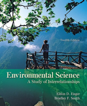 Environmental Science: A Study of Interrelationships, 12th Edition ...