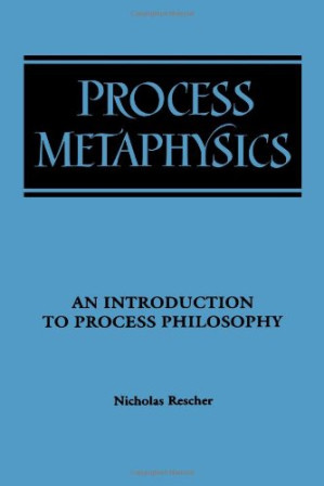 Process Metaphysics: An Introduction to Process Philosophy (Suny Series ...
