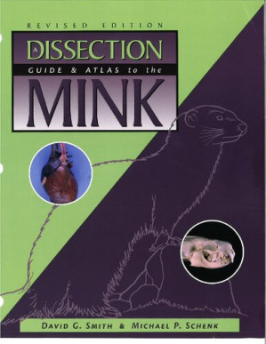 A dissection guide and atlas to the mink / - Anna’s Archive