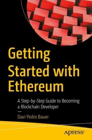Getting Started with Ethereum: A Step-by-Step Guide to Becoming a ...