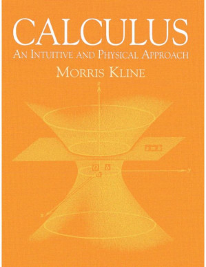 Calculus: An Intuitive and Physical Approach (Second Edition) (Dover ...