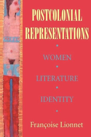 Postcolonial Representations: Women, Literature, Identity - Anna’s Archive