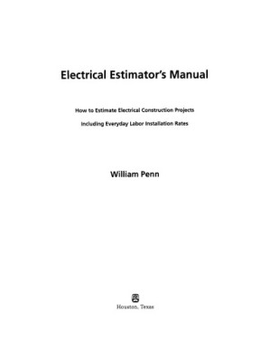 Electrical Estimator's Manual: How to Estimate Electrical Construction ...