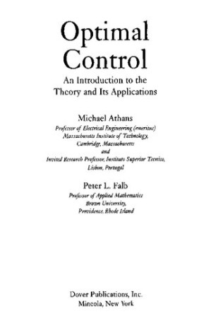 Optimal Control: An Introduction to the Theory and Its Applications (Dover Books on Engineering ...