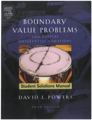 Boundary value problems and partial differential equations : student solutions manual - Anna’s ...