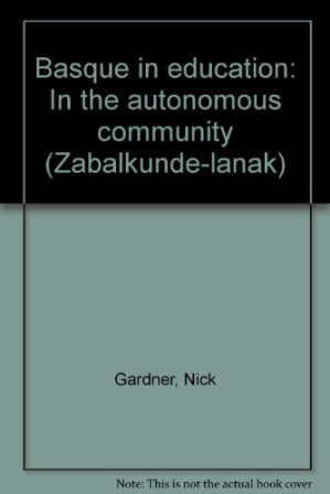 Basque in Education: In the Basque Autonomous Community - Anna’s Archive
