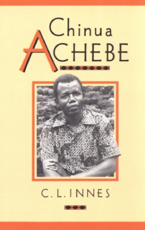 Chinua Achebe (cambridge Studies In African And Caribbean Literature ...