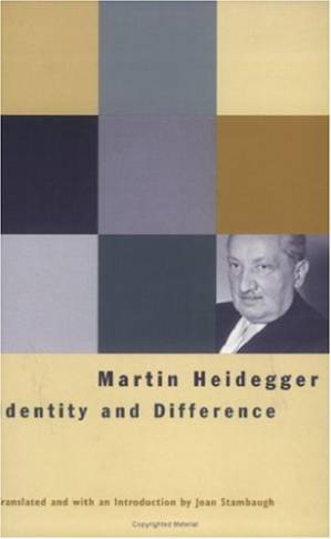Identity and Difference (Works Martin Heidegger) - Anna’s Archive