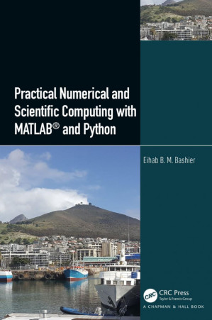 Practical Numerical and Scientific Computing with MATLAB® and Python - Anna’s Archive