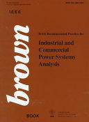 IEEE Std 399-1997, IEEE Recommended Practice for Industrial and Commercial Power Systems ...