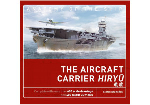 The Aircraft Carrier Hiryu (Anatomy of The Ship) - Anna’s Archive